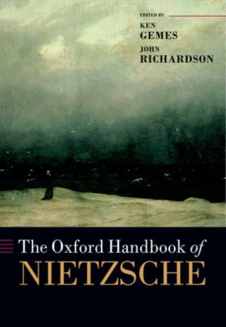 The Oxford Handbook of Nietzsche book by Ken Gemes, John Richardson ...