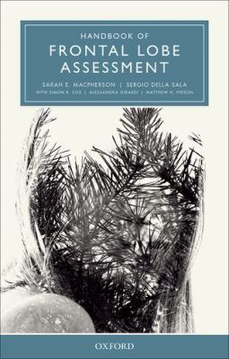 Handbook of Frontal Lobe Assessment book by Sergio Della Sala ...