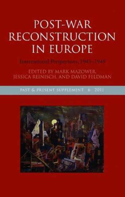 Post-War Reconstruction in Europe : International Perspectives, 1945 ...