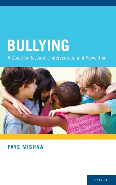 Bullying : A Guide to Research, Intervention, and Prevention used book ...