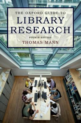 The Oxford Guide to Library Research used book by Thomas Mann ...