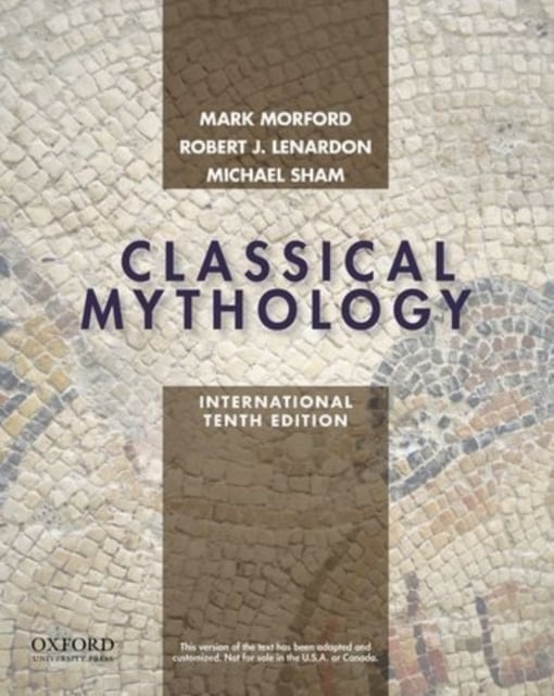 Classical Mythology, International Edition book by Mark P. O. Morford ...