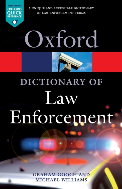 A Dictionary of Law Enforcement book by Graham Gooch, Michael Williams ...