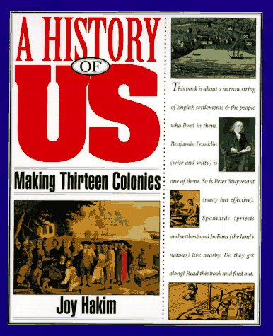 A History of US : Book 2: Making Thirteen Colonies used book by Joy ...