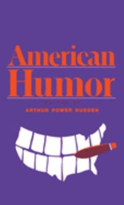 American Humor used book by Arthur Power Dudden: 9780195042122