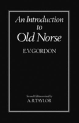 An Introduction to Old Norse book by E. V. Gordon: 9780198111849