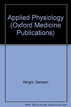 Samson Wright's Applied Physiology used book by Samson Wright: 9780192632111