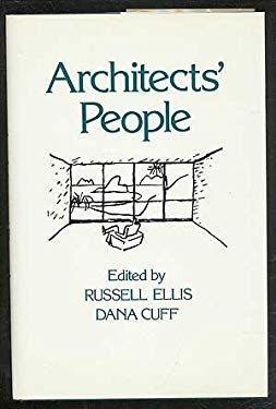 Architects' People used book by Russell Ellis, Dana Cuff: 9780195054958
