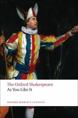 As You Like It : The Oxford Shakespeare As You Like It used book by ...