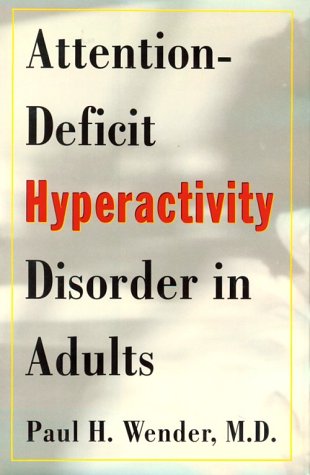 Attention-Deficit Hyperactivity Disorder in Adults used book by Paul H ...