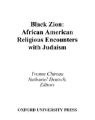 Black Zion : African American Religious Encounters with Judaism book by ...