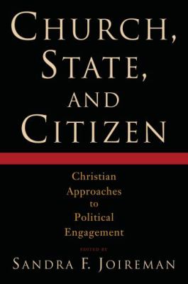 Church, State, and Citizen : Christian Approaches to Political ...
