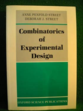 Combinatorics of Experimental Design book by Anne Penfold Street, Deborah J. Street: 9780198532552