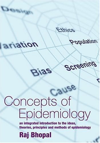 Concepts of Epidemiology : An Integrated Introduction to the Ideas ...