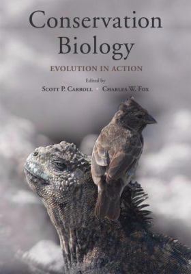 Conservation Biology : Evolution in Action book by Scott P. Carroll ...