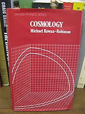 Cosmology used book by Michael Rowan-Robinson: 9780198518389