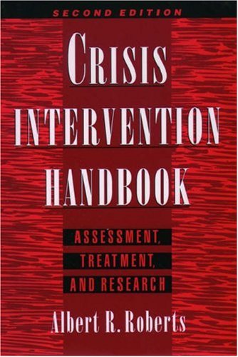 Crisis Intervention Handbook : Assessment, Treatment, and Research used ...