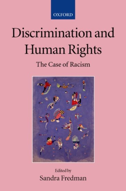 Discrimination and Human Rights : The Case of Racism used book by ...