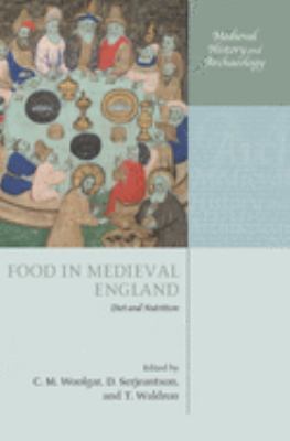 Food in Medieval England : Diet and Nutrition book by C. M. Woolgar, D ...