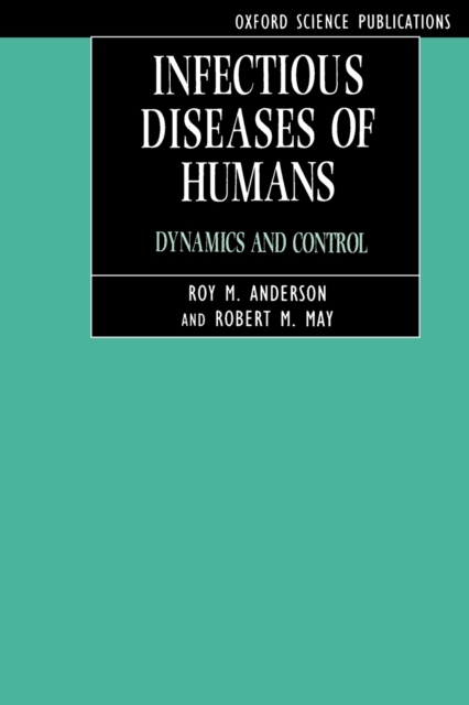 Infectious Diseases of Humans : Dynamics and Control book by Robert M ...