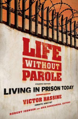 Life Without Parole : Living in Prison Today used book by Victor ...