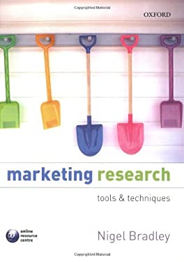 Marketing Research : Tools and Techniques used book by Nigel Bradley ...