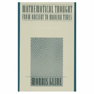 Mathematical Thought from Ancient to Modern Times, Volume 3 used book by Morris Kline: 9780195061376