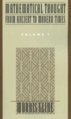 Mathematical Thought from Ancient to Modern Times, Volume 1 used book by Morris. Kline ...