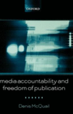 Media Accountability and Freedom of Publication used book by Denis ...