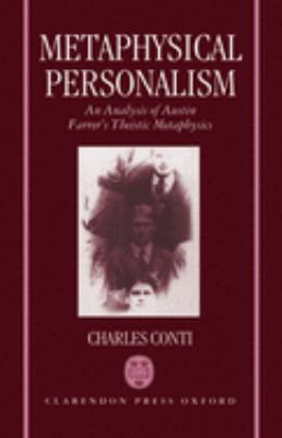 Metaphysical Personalism : An Analysis of Austin Farrer's Metaphysics ...
