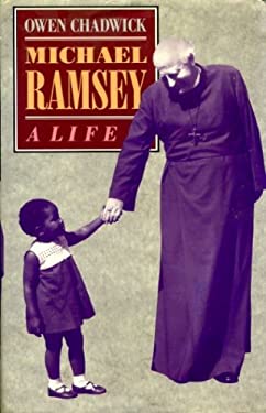 Michael Ramsey : A Life used book by Owen Chadwick: 9780198261896