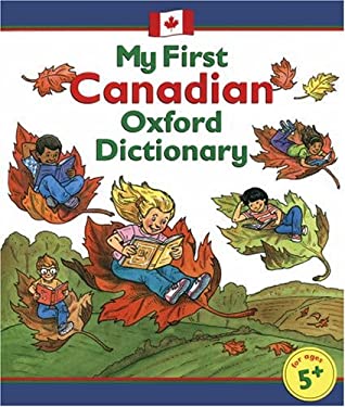 My First Canadian Oxford Dictionary used copy by Evelyn Goldsmith ...