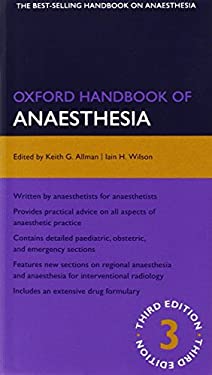 Oxford Handbook of Anaesthesia copy by Barry Baker, Anna Batchelor ...