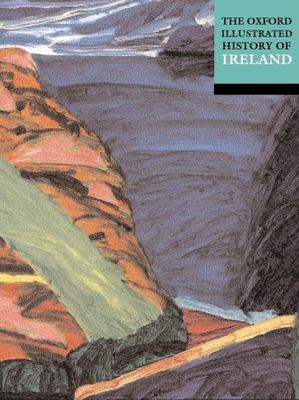The Oxford Illustrated History of Ireland used book by R. F. Foster ...
