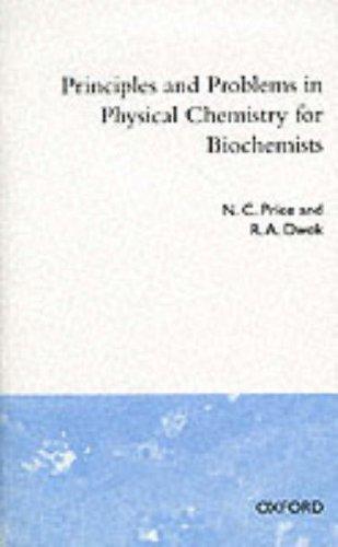 Principles and Problems in Physical Chemistry for Biochemists book by ...