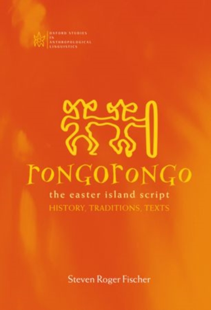 Rongorongo: the Easter Island Script : History, Traditions, Text book ...
