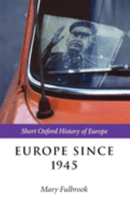 Europe since 1945 used book by Mary Fulbrook: 9780198731788