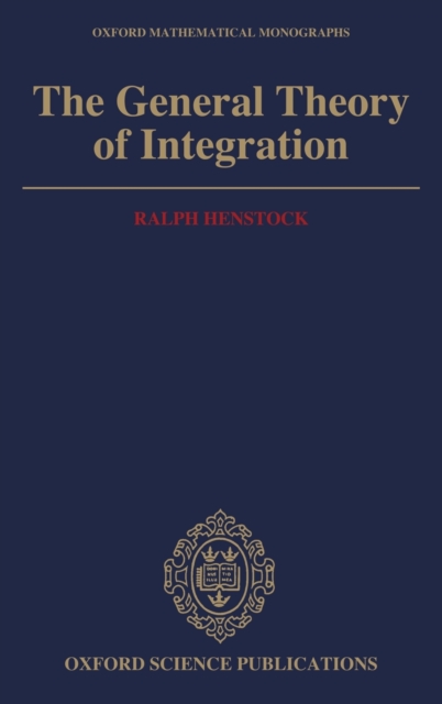 The General Theory of Integration used book by Ralph Henstock ...