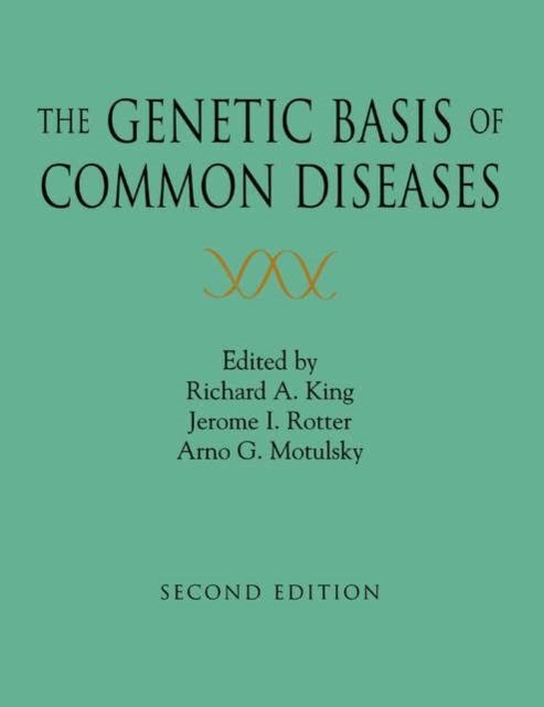 The Genetic Basis of Common Diseases used book by Arno G. Motulsky ...