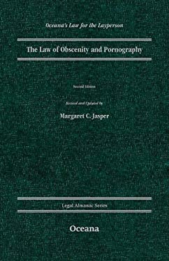 The Law of Obscenity and Pornography used book by Margaret C. Jasper: 9780195386172