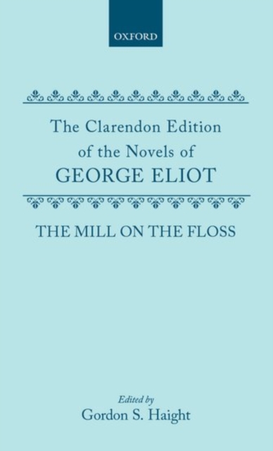 The Mill on the Floss used book by George Eliot: 9780198125600