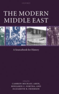 The Modern Middle East : A Sourcebook book by Benjamin C. Fortna ...