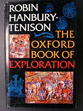The Oxford Book of Exploration used book by Robin Hanbury-Tenison ...
