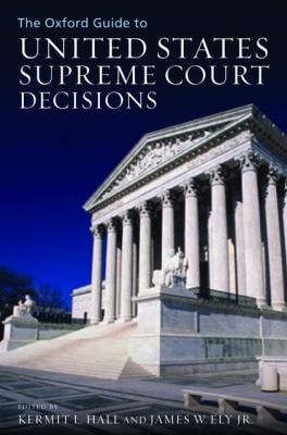 The Oxford Guide to United States Supreme Court Decisions used book by ...