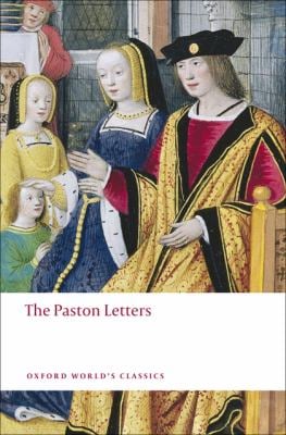 The Paston Letters : A Selection in Modern Spelling used book by Norman ...