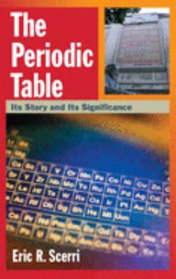 The Periodic Table : Its Story and Its Significance book by Eric R ...
