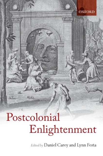 The Postcolonial Enlightenment : Eighteenth-Century Colonialism and ...