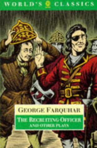 The Recruiting Officer and Other Plays : The Constant Couple; the Twin ...