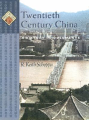 Twentieth Century China : A History in Documents used book by R. Keith ...