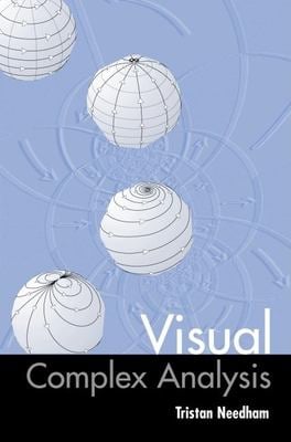 Visual Complex Analysis book by Tristan Needham: 9780198534464